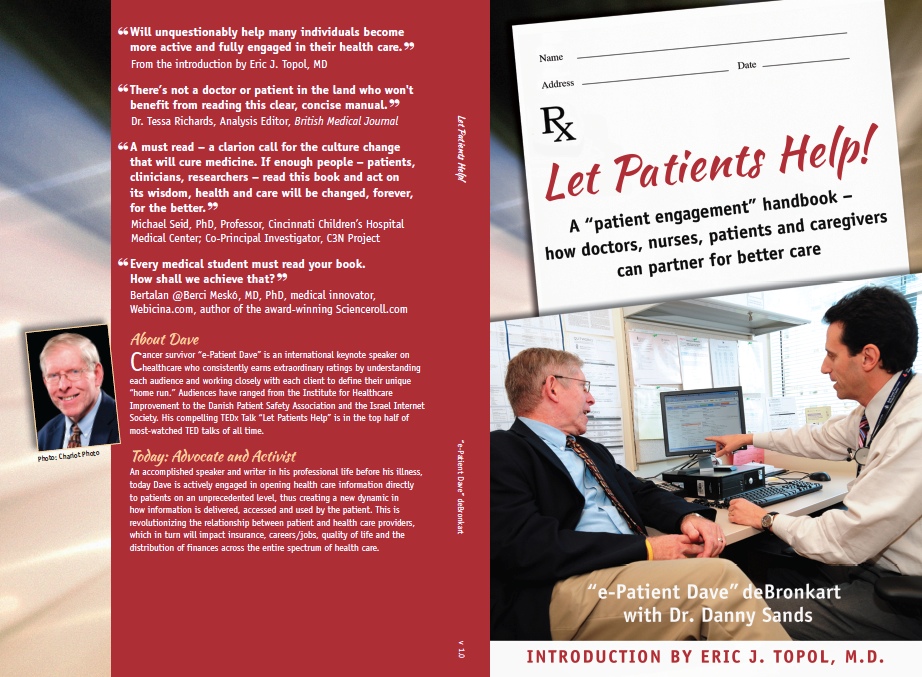 New praise for Let Patients Help (stay tuned for news!)